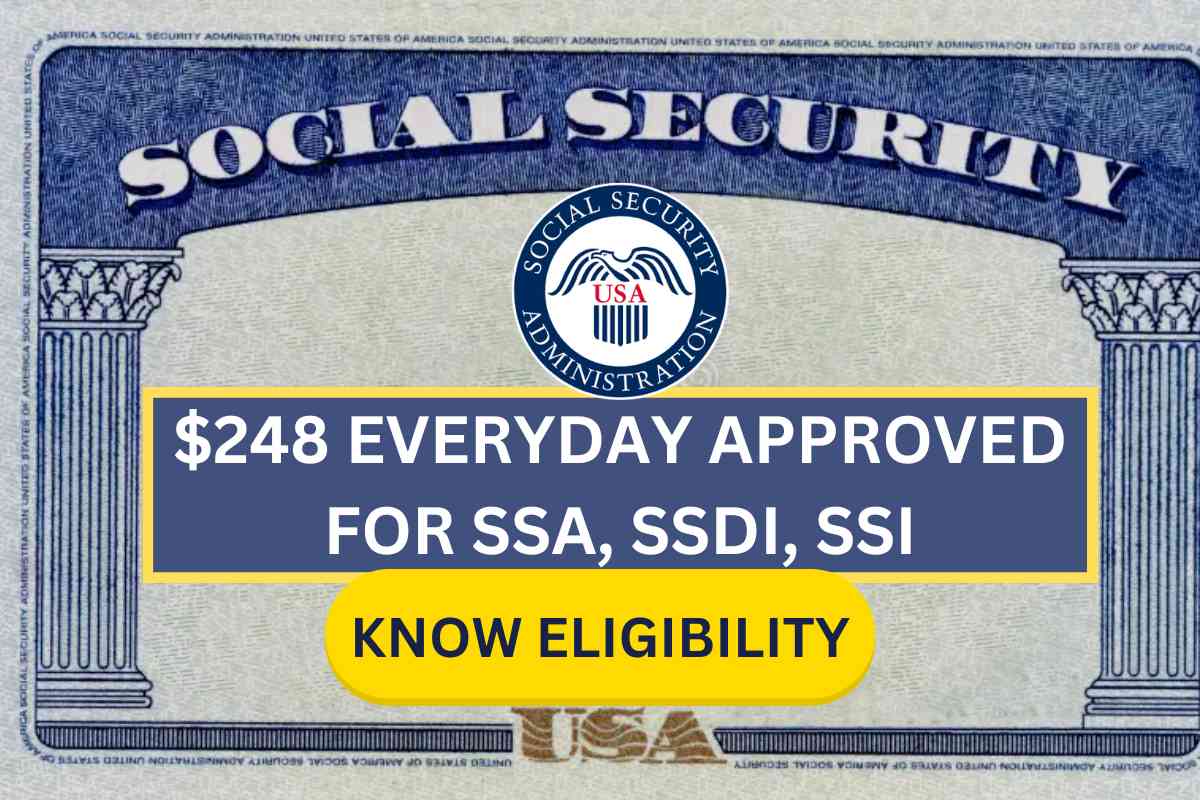 248 Everyday Approved For Ssa Ssdi Ssi June 2024 Check Eligibility