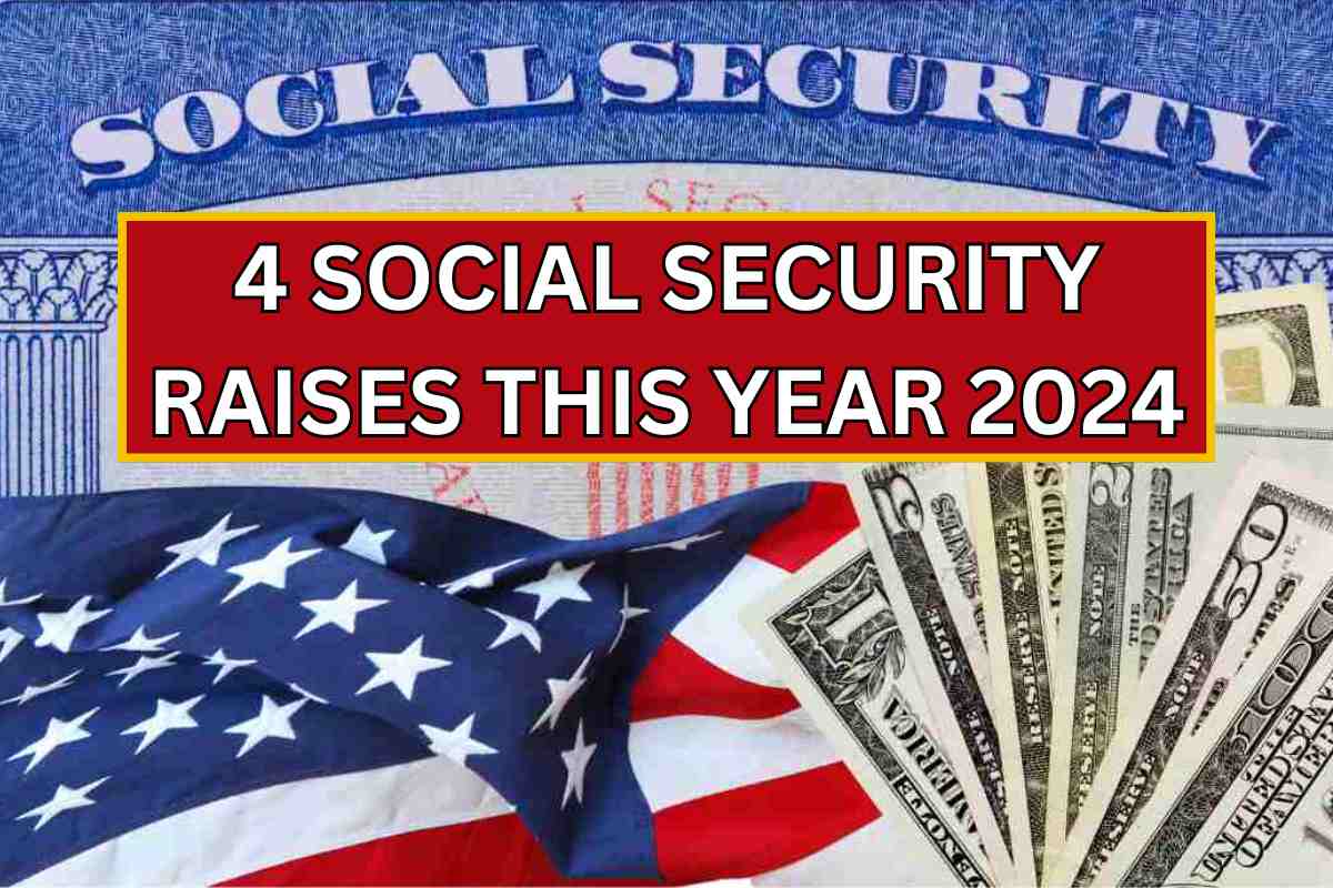 4 Social Security Raises This Year 2024 Know How To Increase